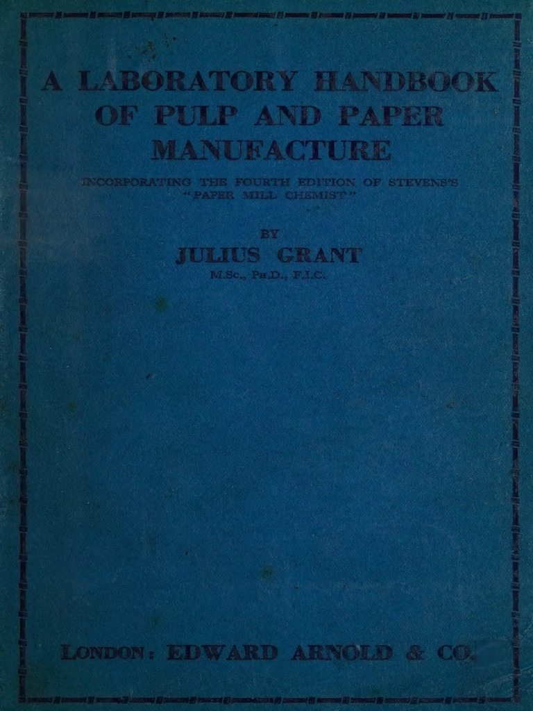 A Laboratory Handbook of Pulp and Paper Manufacture - Anna's Archive ...