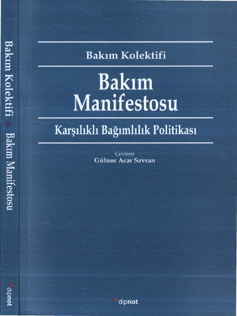 Bakım Manifestosu Karşılıklı Bağımlılık Politikası (Andreas Chatzidakis ...