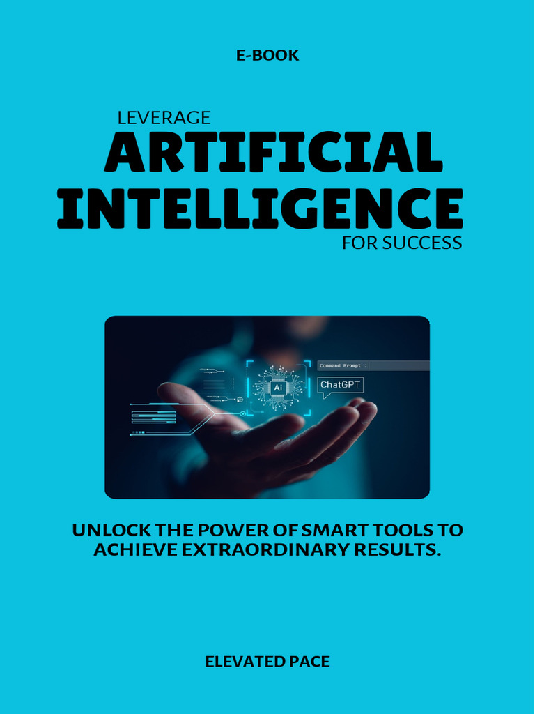 Leverage Artificial Intelligence For Success | PDF | Artificial ...
