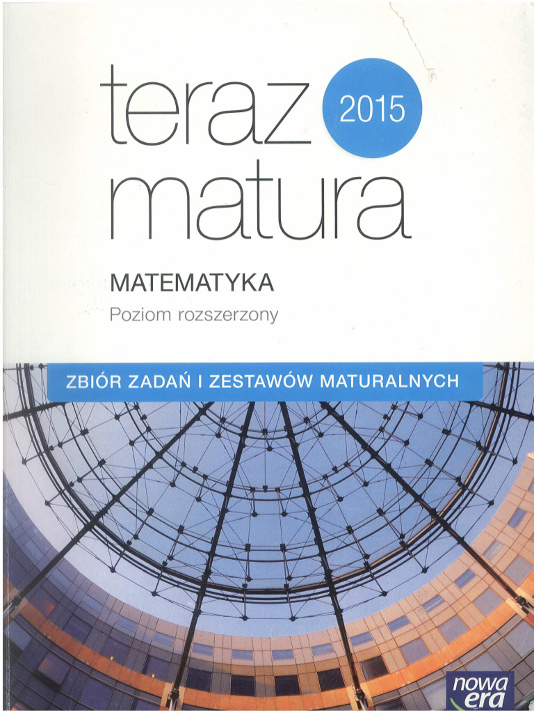 Teraz Matura MATEMATYKA - Zbiór Zadań I Zestawów Maturalnych (Poziom ...