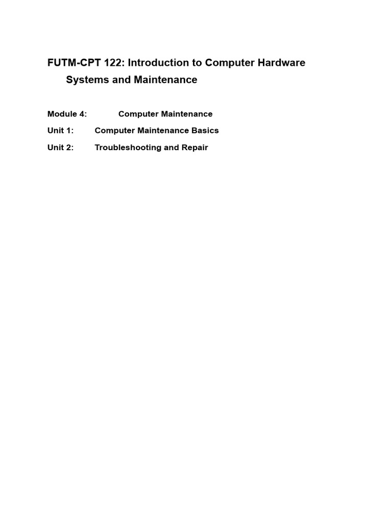 Modue 4 - FUTM-CPT 122 - Introduction To Computer Hardware Systems and Maintenance - 2 | PDF ...