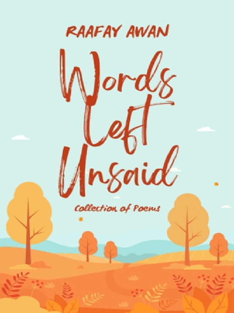 Words Left Unsaid - Raafay Awan | PDF | Poetry