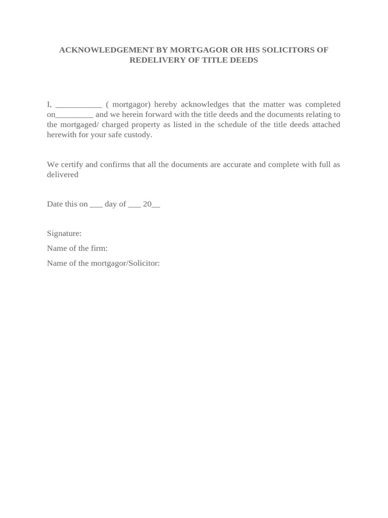 Acknowledgement by Mortgagor or His Solicitors of Redelivery of Title ...
