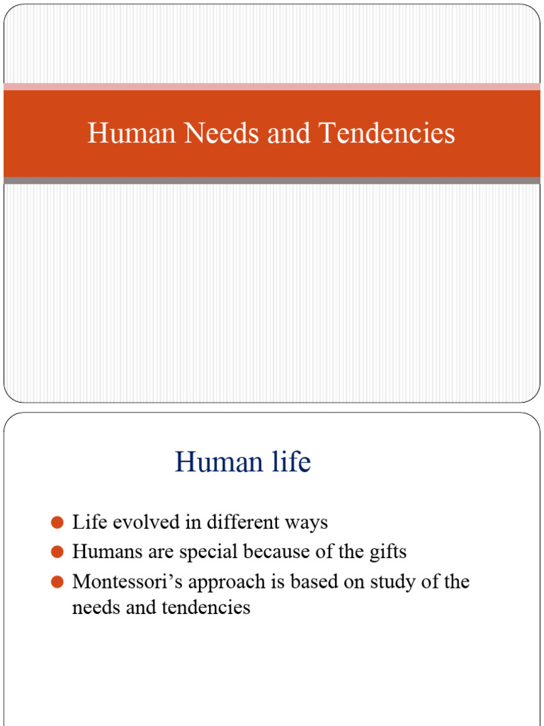 Human Needs and Montessori Tendencies | PDF | Human | Montessori Education