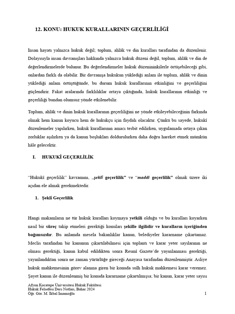 12 KONU 1 BOLUM HUKUK KURALLARININ HUKUKEN VE TOPLUMSAL GECERLILIGI Bahar 2024 | PDF
