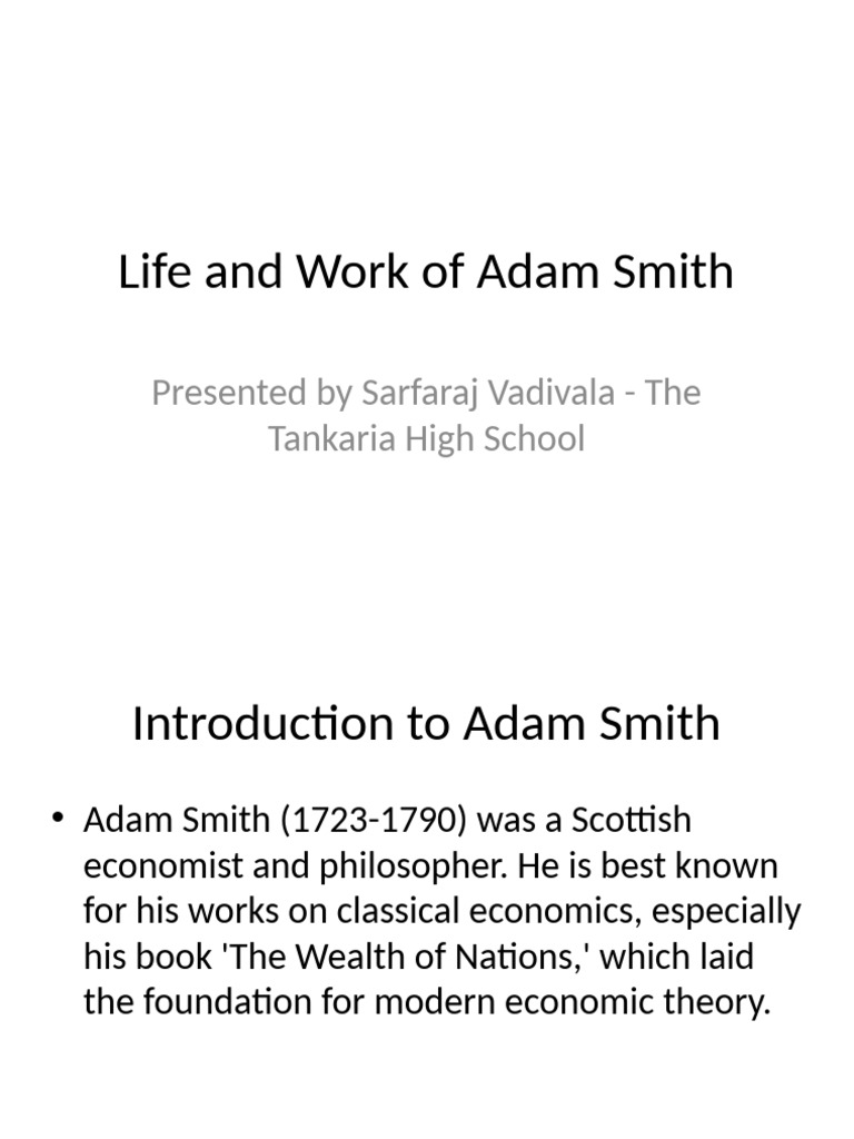 Adam Smith Life and Work Presentation | PDF | History