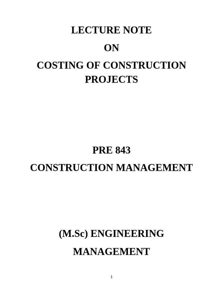 PRE 843 Compiled Lecture Note | PDF | Infrastructure | Management Accounting