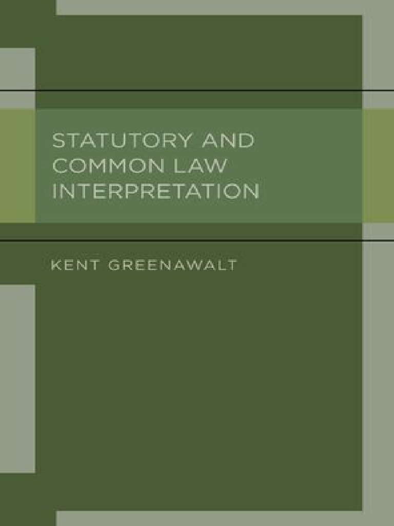 Statutory and Common Law Interpretation | PDF | Common Law | Statutory ...