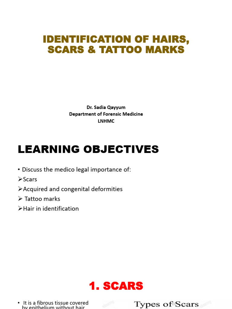 Forensic Aspects of Hairs, Scars Tattoo Marks | PDF | Scar | Tattoo