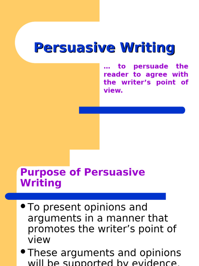 Persuasive Writing Skills | PDF | Essays | Reason