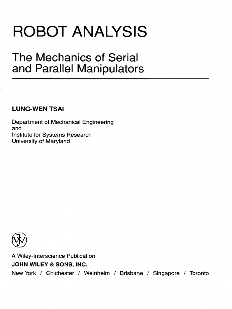 Robot Analysis The Mechanics of Serial and Parallel Manipulators | PDF