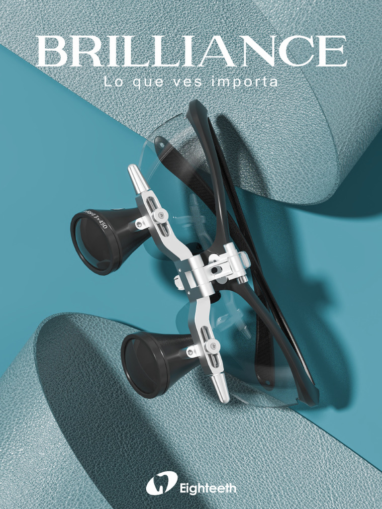 Lupas Quirúrgicas Brilliance: Alta Calidad y Ligereza | PDF