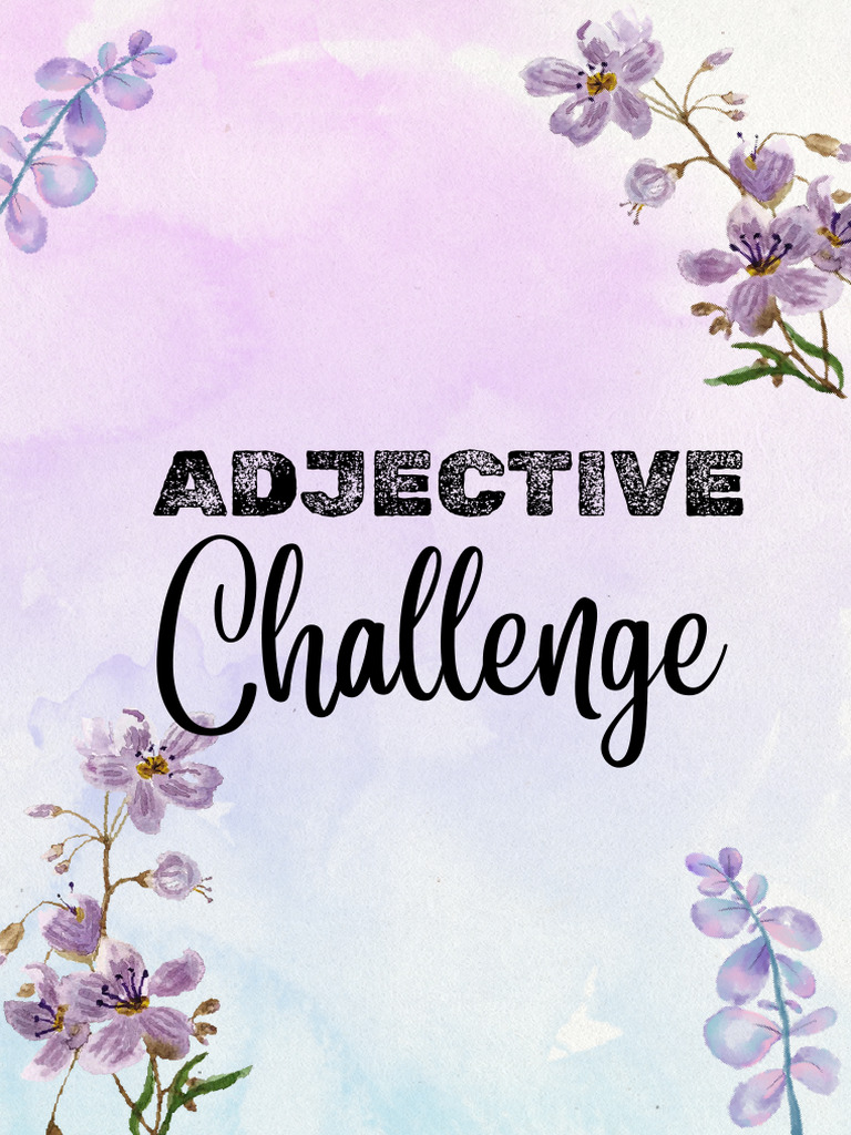 Adjective Challenge | PDF