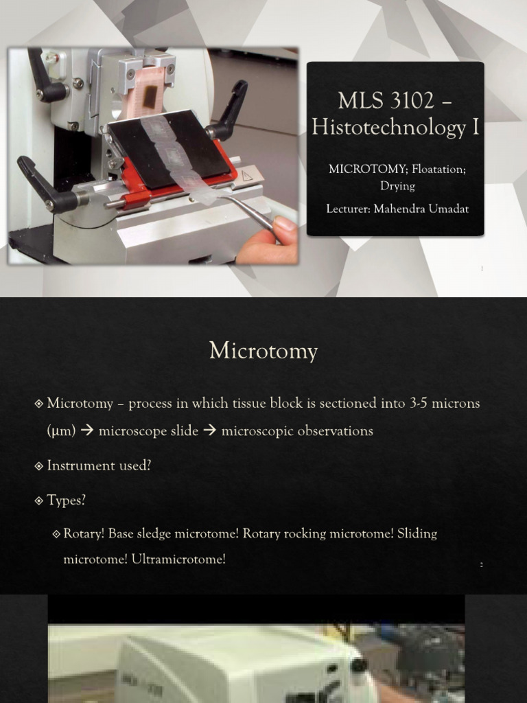 Microtomy, Floatation, Adhesives Drying | PDF | Microscopy