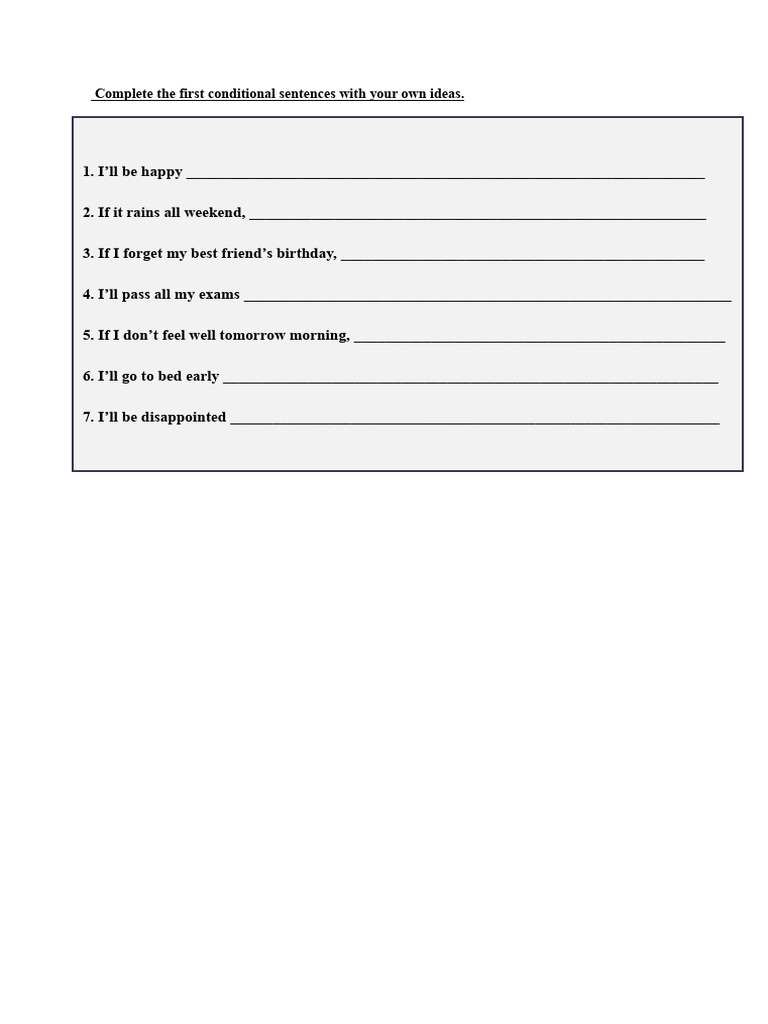 Complete The First Conditional Sentences - Your Own Ideas | PDF