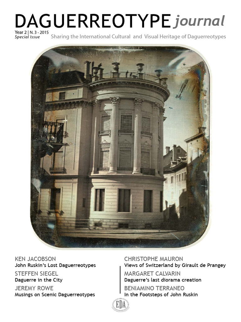 Daguerreotype Journal Special Issue 2015 | PDF | John Ruskin | Imaging