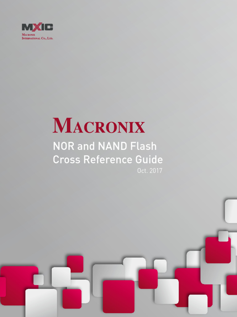Macronix NOR and NAND Flash Cross Reference Guide | PDF | Flash Memory | Computer Hardware