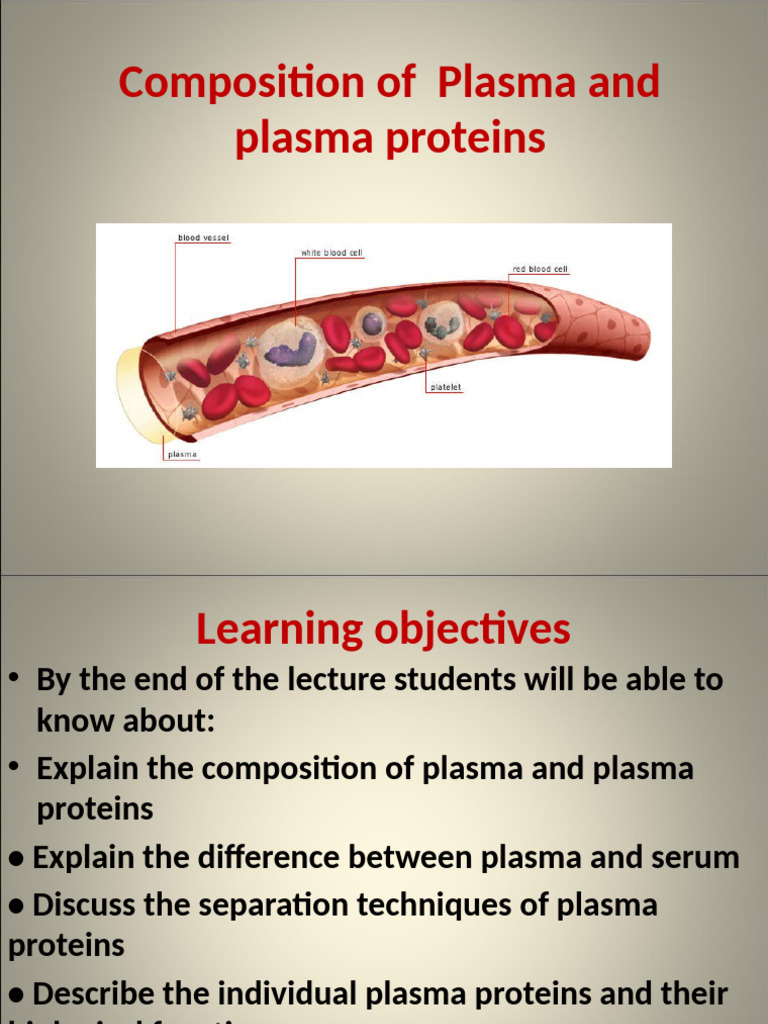 Lec8 Plasma and Plasma Protein | PDF | Blood Plasma | Medical Specialties