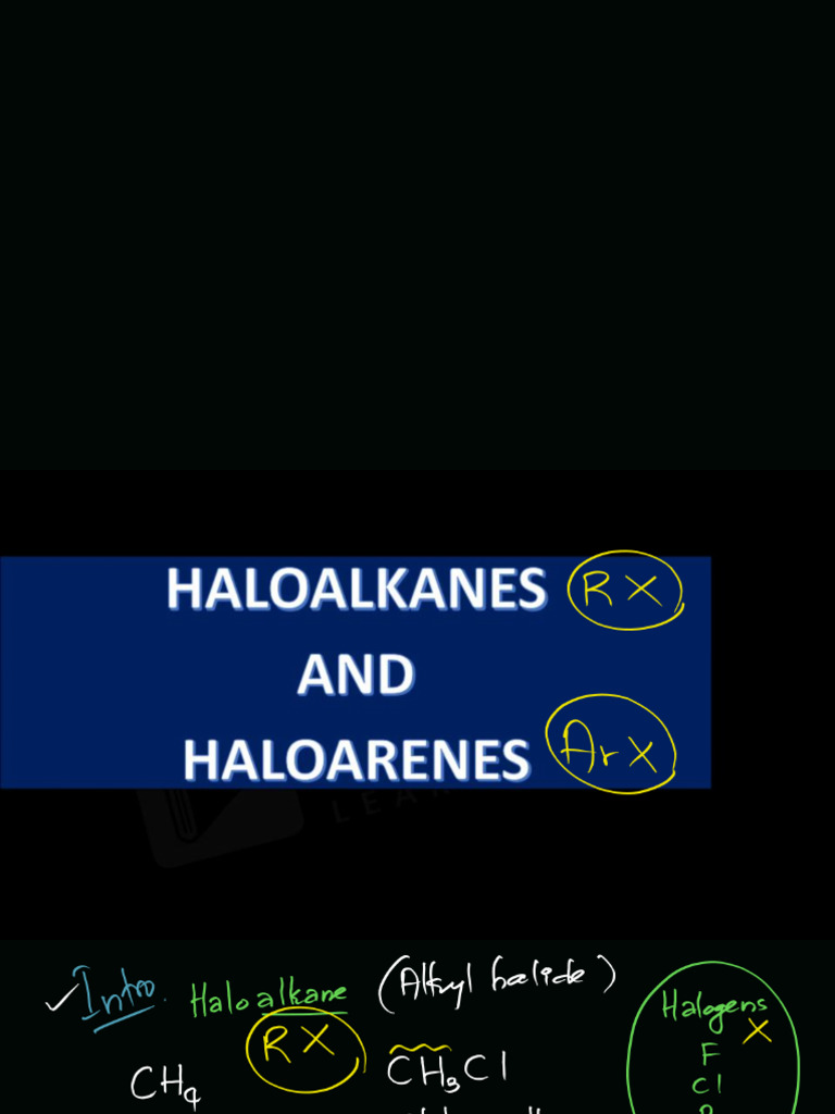 +2 CHEMISTRY - Haloalkanes and Haloarenes Full Chapter Live Notes | PDF