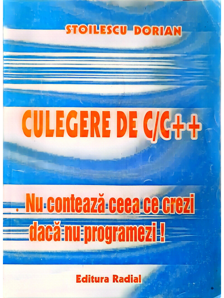 Dorian Stoilescu - Culegere de C++ | PDF