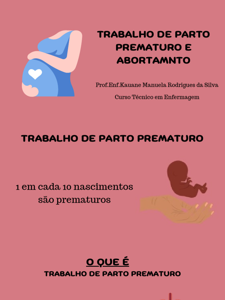 Parto Prematuro e Aborto: Riscos e Cuidados | PDF | Nascimento prematuro | Gravidez