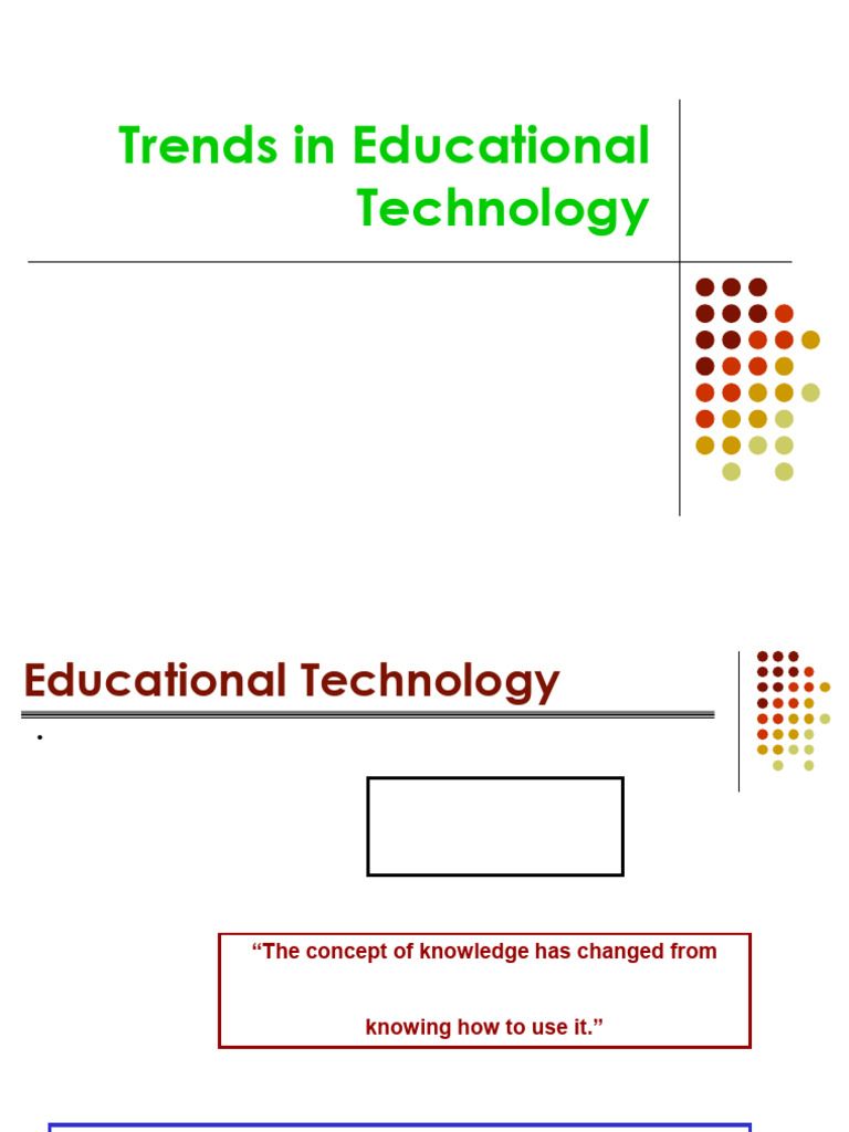 3 Trends in Educational Technology | PDF | Educational Technology | Internet