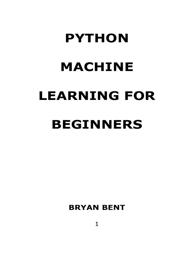 Python Machine Learning For Beginners B09MDRTFN3 | PDF | Machine Learning | Computing