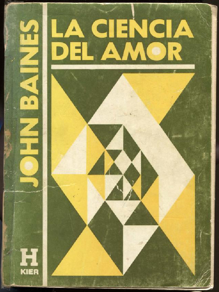 09 - Pdfcoffee - Com - John-Baines-La-Ciencia-Del-Amor-3-Pdf-Free | PDF