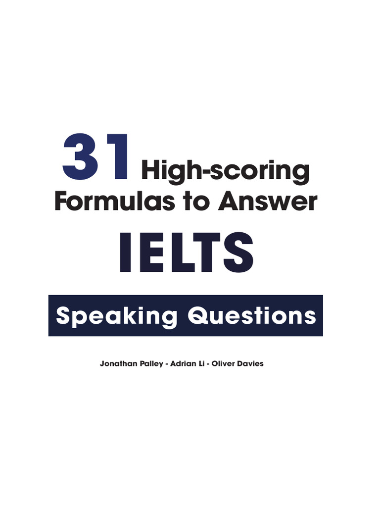 High Scoring Formulas To Answer IELTS Speaking Questions B93edf3890 | PDF