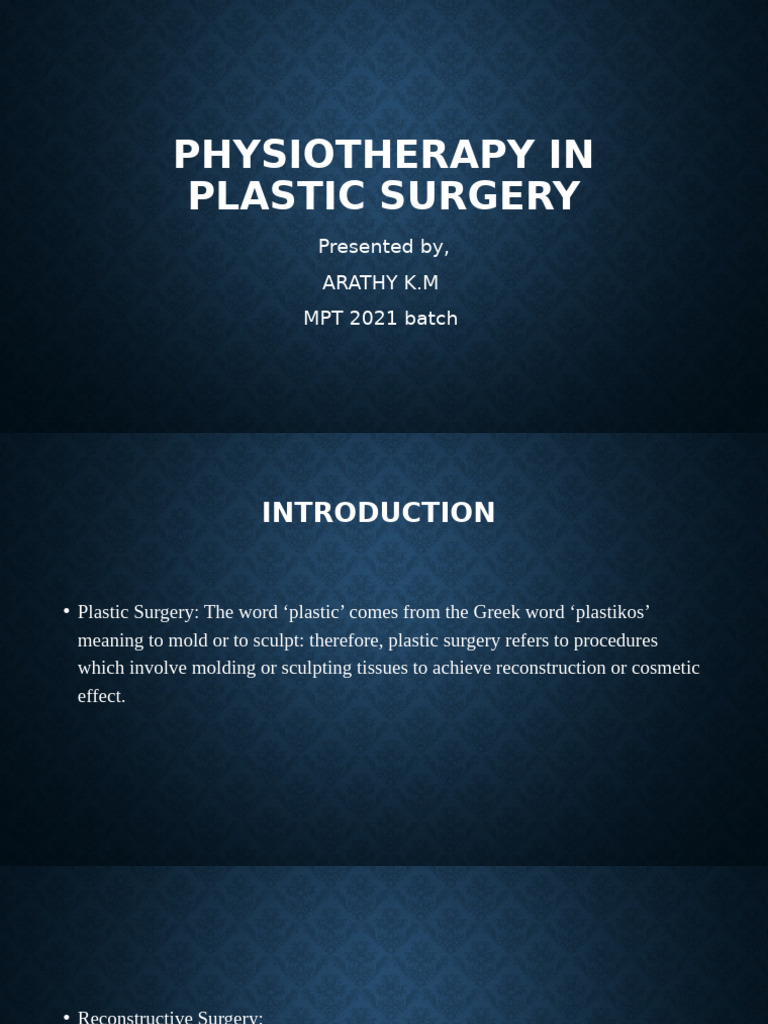 Physiotherapy in plastic surgery | PDF | Plastic Surgery | Wound