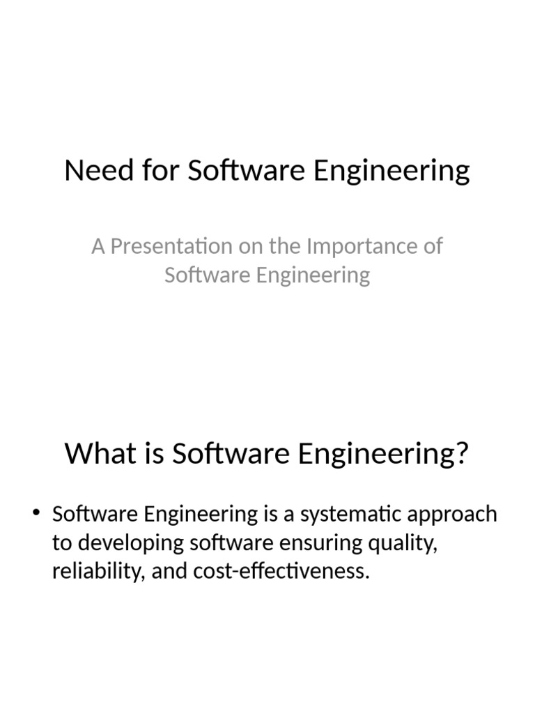 Need for Software Engineering Presentation | PDF