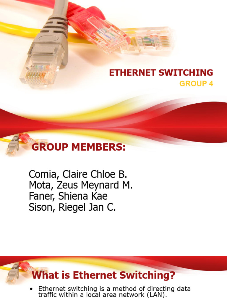 GROUP-4-ETHERNET-SWITCHING-CISCO | PDF | Computer Network | Ethernet
