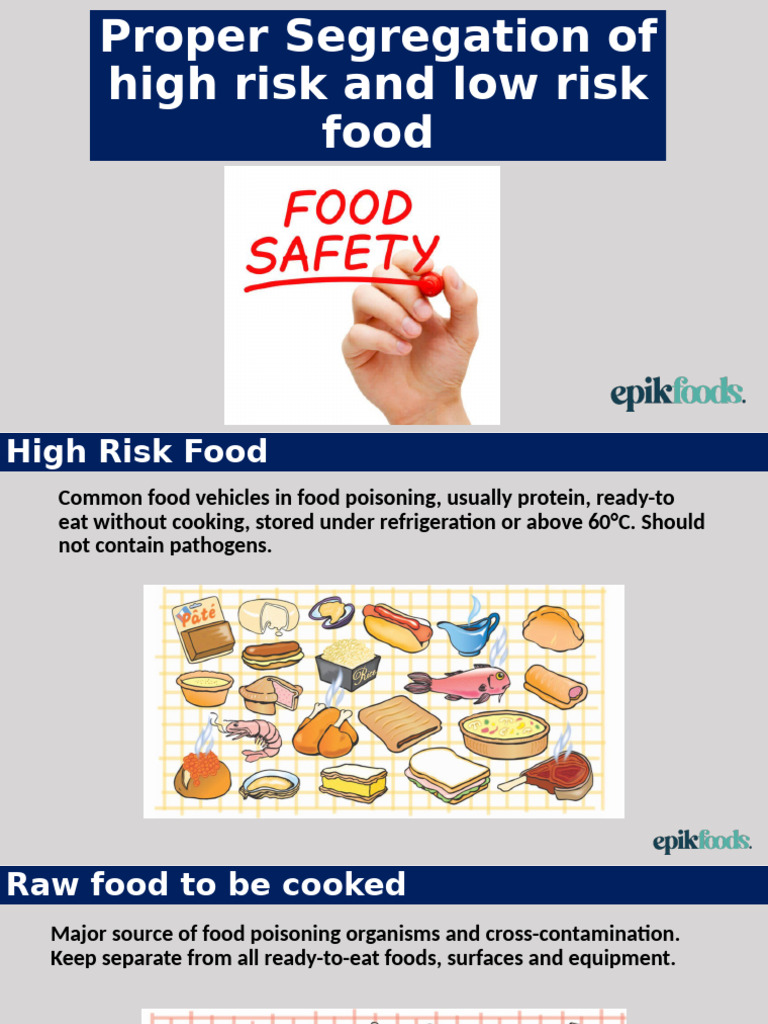 Proper Segregation High-Low Risk Food | PDF | Foods | Foodborne Illness