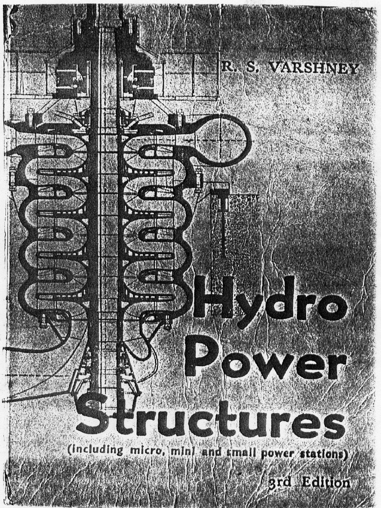 Hydropower Structures (Varshney R.S.) (Z-Library) | PDF