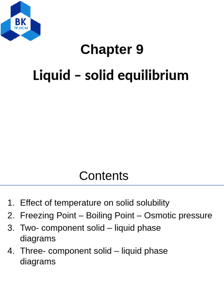 Chapter9 - Liquid - Solid Equilibrium-2 Components | PDF | Solubility | Phase (Matter)