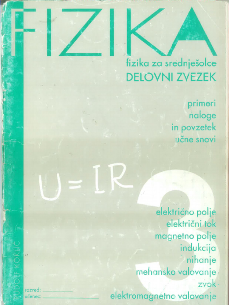 Rudolf Koklic - Delovni Zvezek FIZIKA 3 | PDF