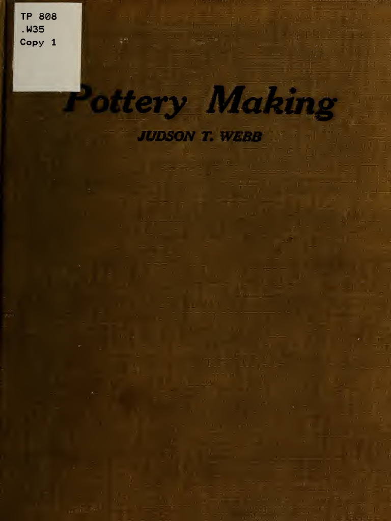 Pottery Making - An Illustrated Text Book On Art Pottery Making For ...