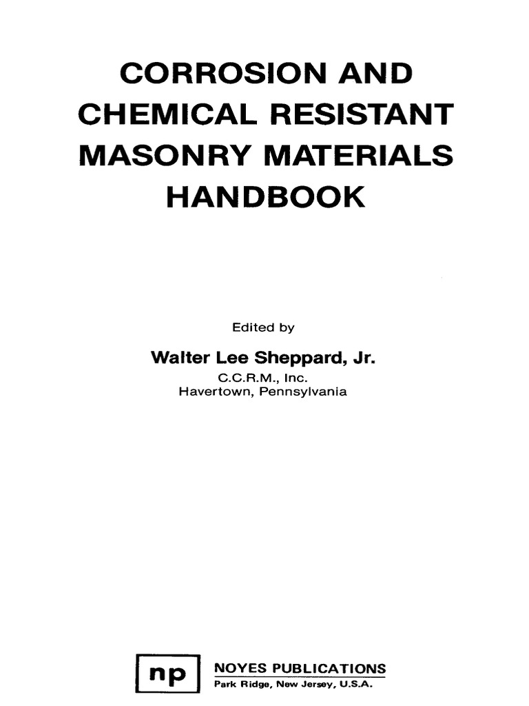 Corrosion and Chemical Resistant Masonry Materials Handbook by W.lee ...
