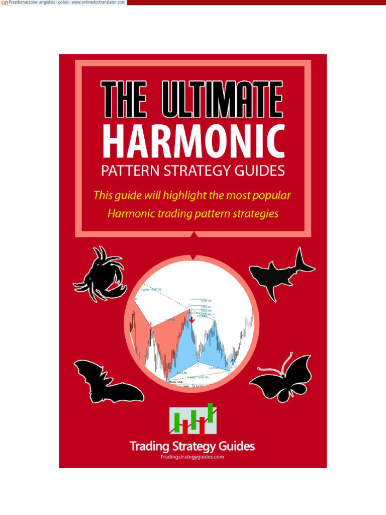 The Ultimate Harmonic Pattern Trading Guides FULL VERSION - En.pl | PDF
