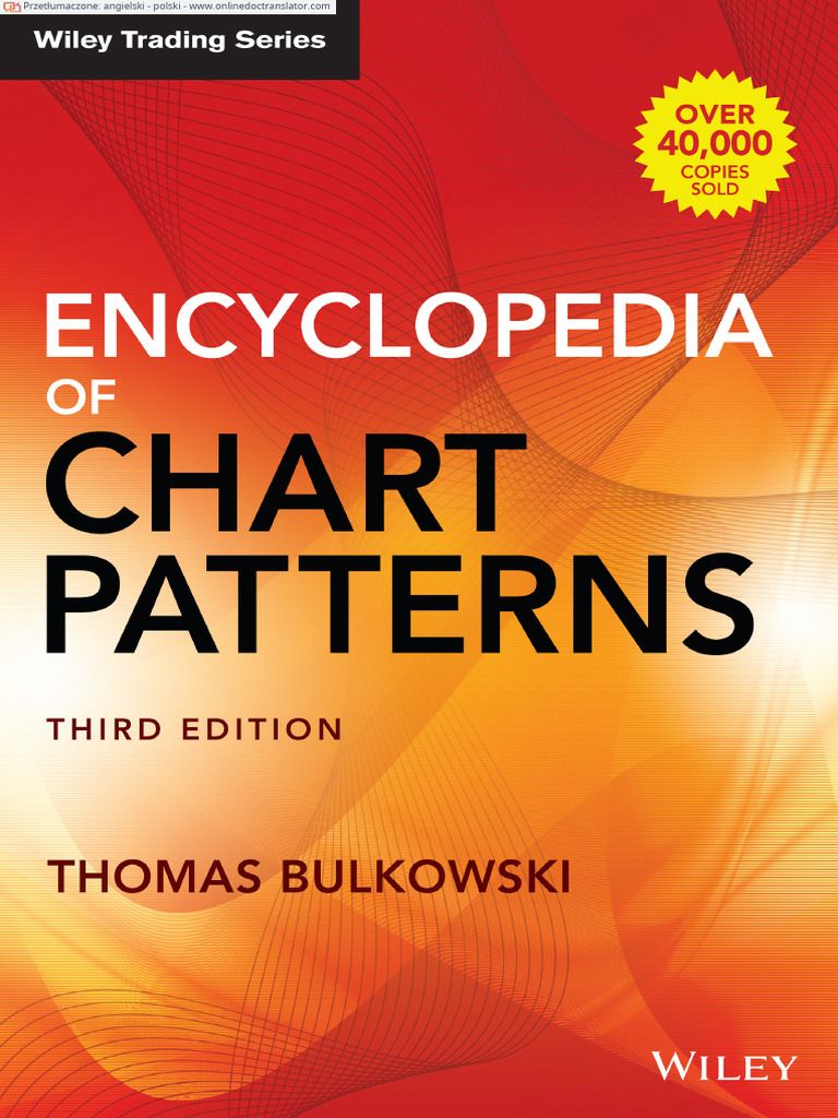 Encyclopedia of Chart Patterns by Thomas N. Bulkowski - 2021-1-102.en ...