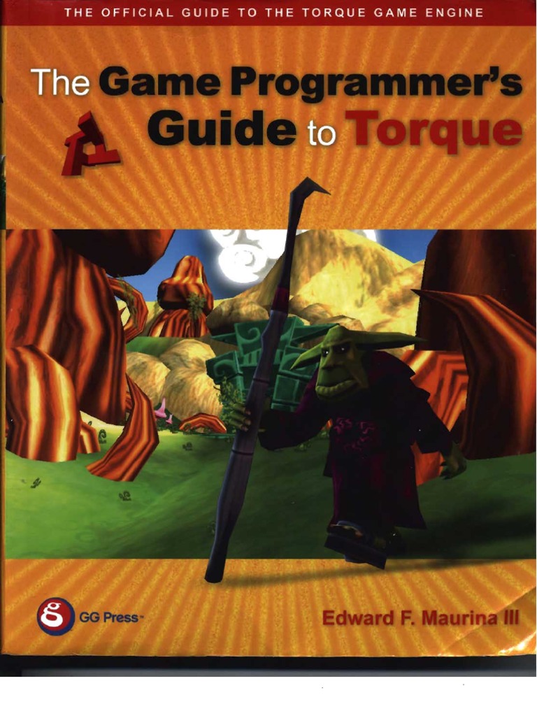Game Programmers Guide To Torque | PDF | Client–Server Model | 3 D Modeling