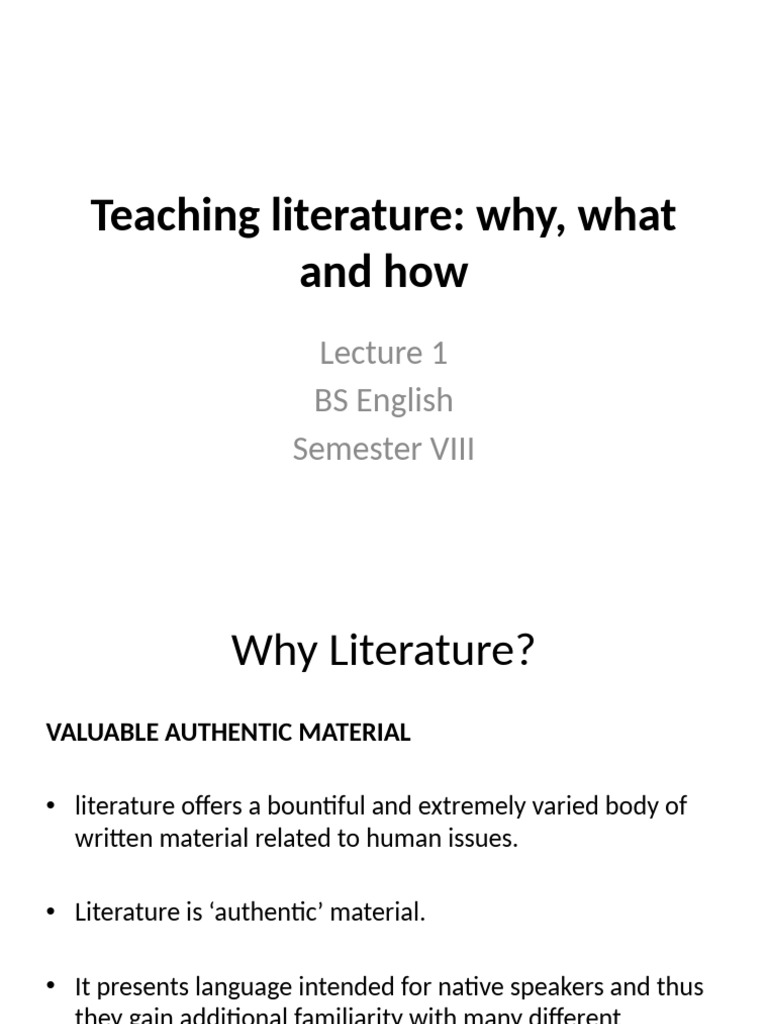 Teaching Literature: Why, What and How: BS English Semester VIII | PDF ...