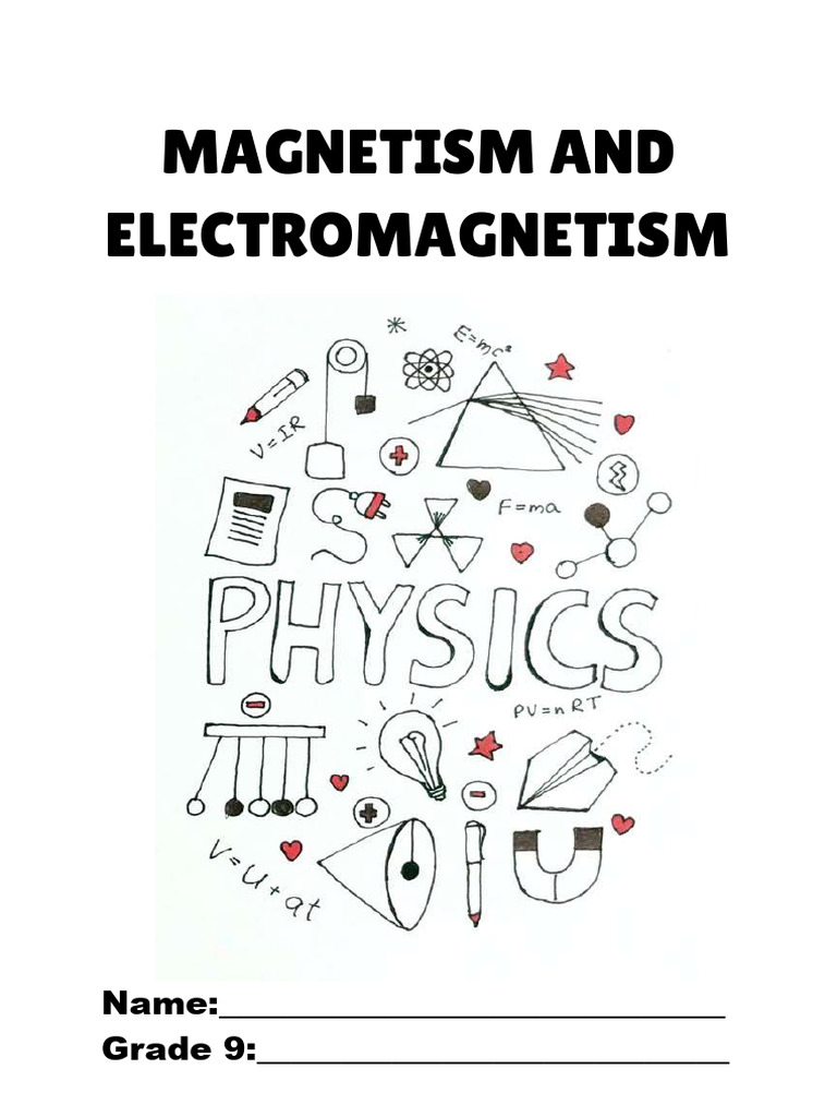 Magnetism and Electromagnetism: Name: - Grade 9 | PDF