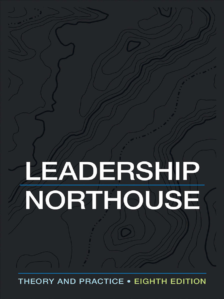 LEADERSHIP NORTHOUSE | PDF | Leadership | Industrial And Organizational ...