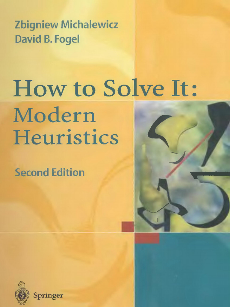 Michalewicz Z., Fogel D.-How To Solve It. Modern Heuristics-Springer ...