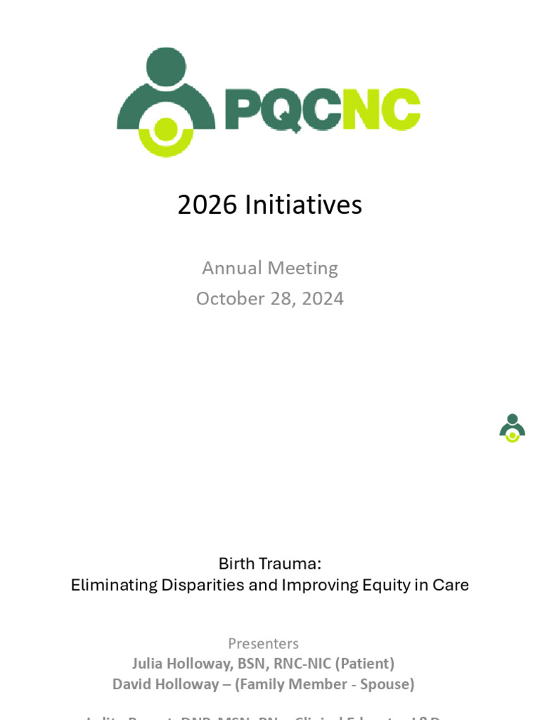 PQCNC Birth Trauma Eliminating Disparities and Improving Equity in Care ...
