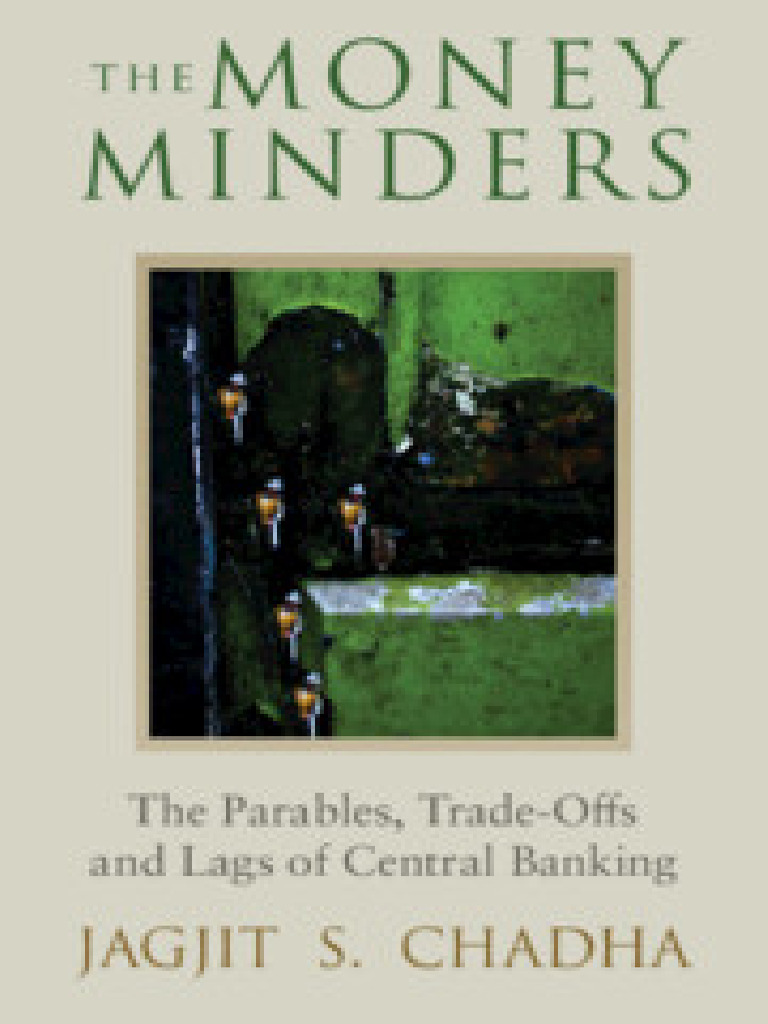 The Money Minders-The Parables, Trade-Offs and Lags of Central Banking ...