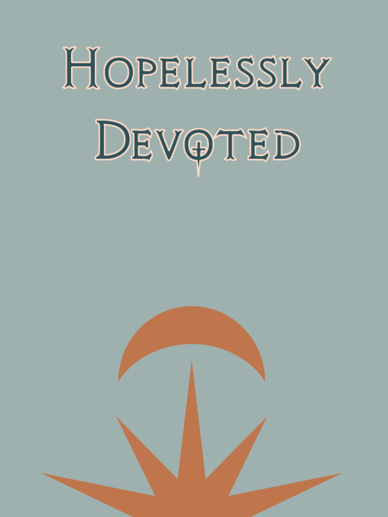 Hopelessly Devoted v1.0 | PDF | Games & Activities