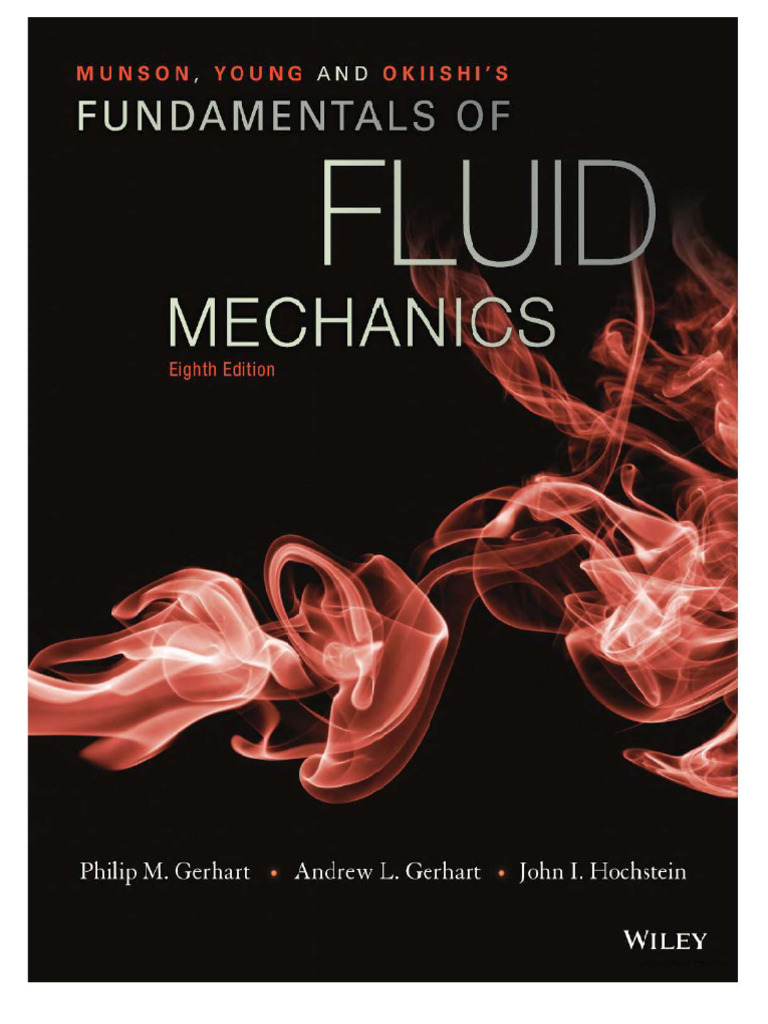 Munson, Young and Okiishi - Fundamentals of Fluid Mechanics 8th Edition 8th (2016) - Libgen ...