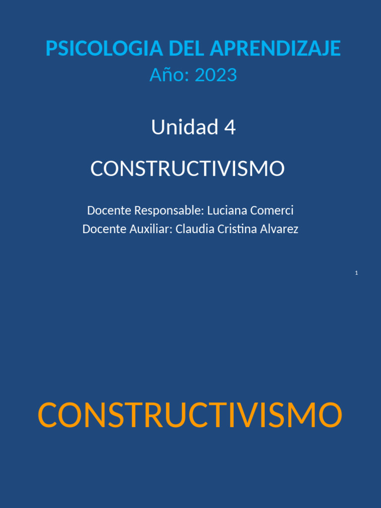 Unidad 4 Ppt12 Constructivismo | PDF | Constructivismo (filosofía de la educación) | Sicología